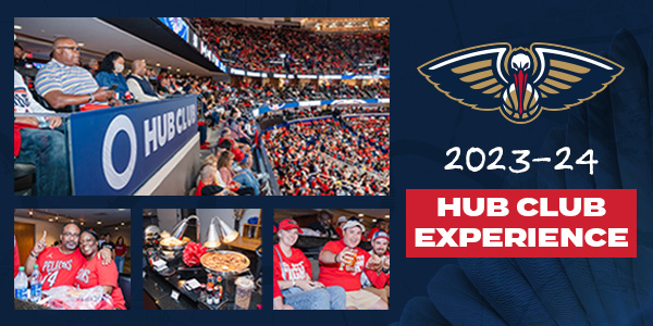 Pelicans Hub Club Ticket Experience